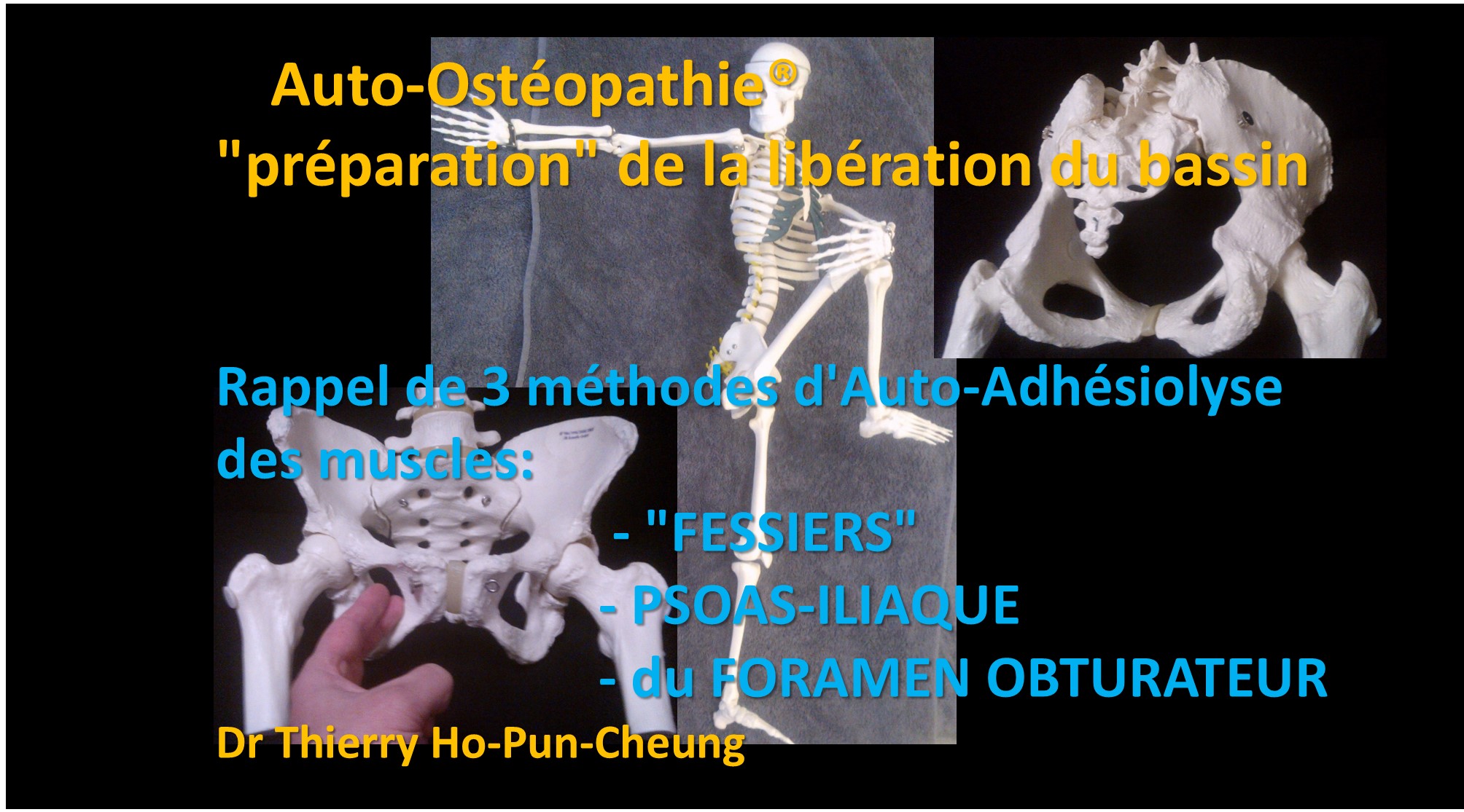 Auto-ostéopathie musculaire du Bassin: 3 techniques